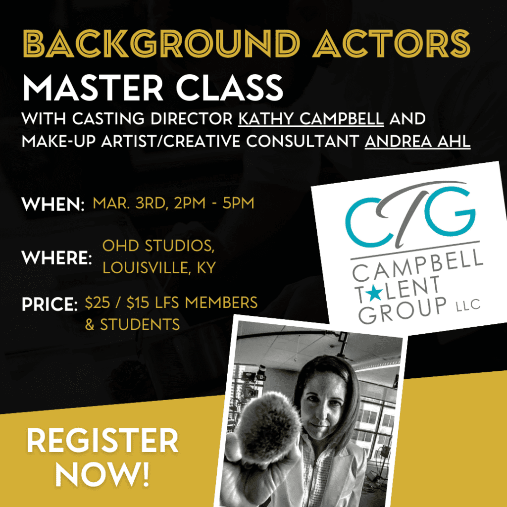 LFS Education: Background Actors Master Class | Louisville Film Society